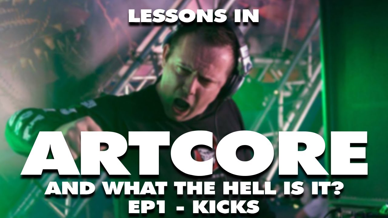 HOW TO MAKE ARTCORE: EP1 KICKS - YouTube
