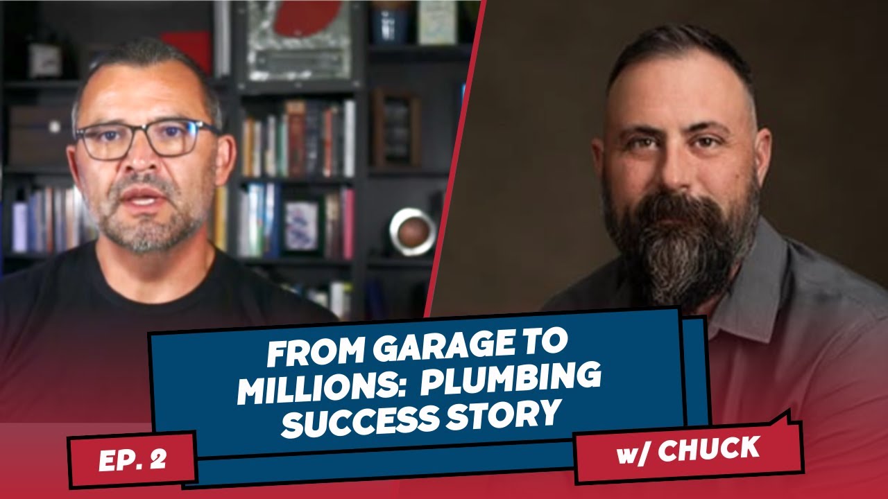 How to Grow a Plumbing Company from $0 to $40 million? Chuck's Plumbing ...