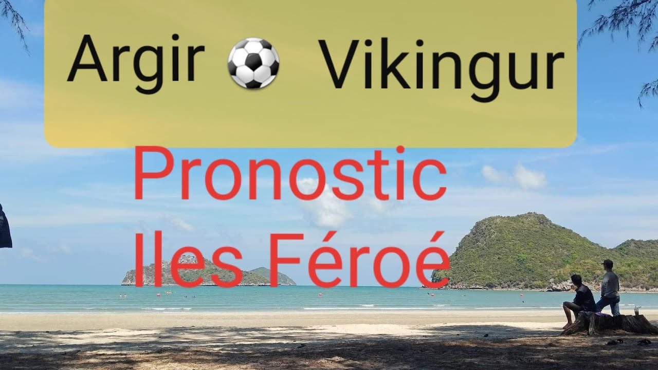 ⚽️ 9 Mai 👉 AB Argir - Vikingur Gota ⚽️ Pronostic Foot championnat des ...