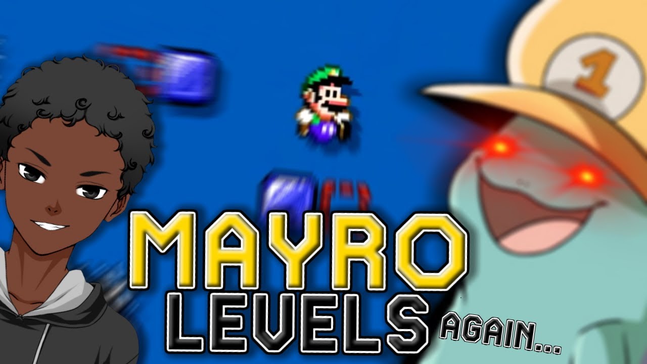 So Mayro sent me some more levels to play... - Super Mario Maker 2 ...
