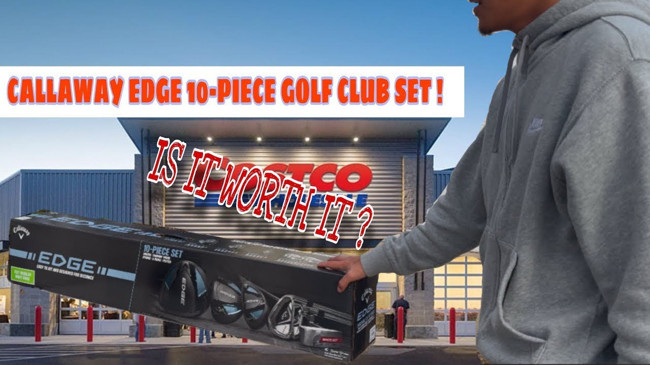 Buying The CALLAWAY Edge 10-Piece Set From Costco ! - YouTube