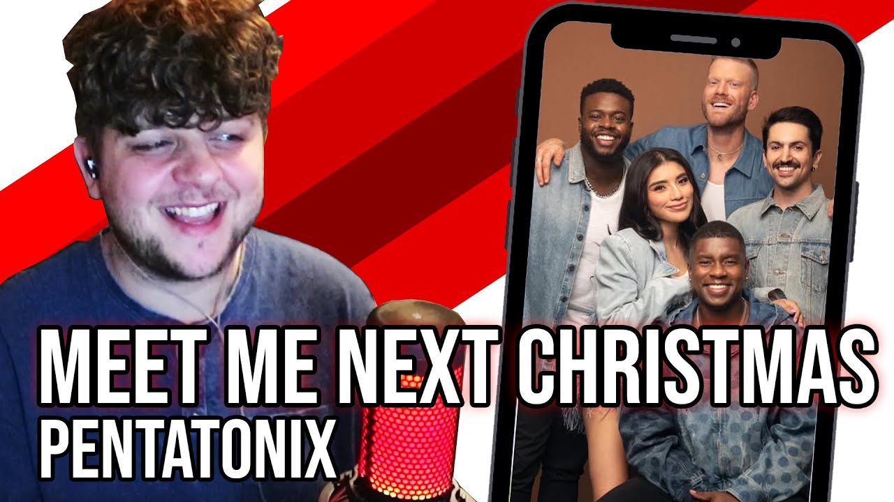 CHRISTMAS WEEK - "Meet Me Next Christmas" - Pentatonix UK Reaction ...