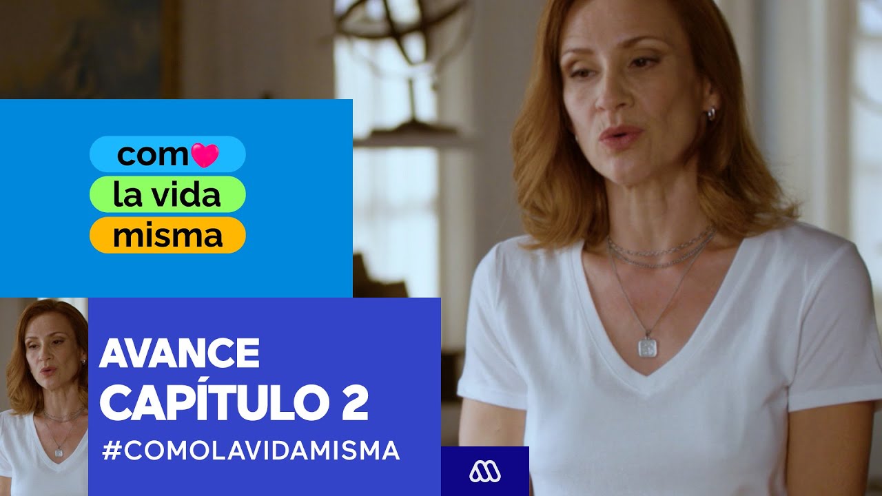 Como la vida misma / Avance Capítulo 2 / Mega - YouTube