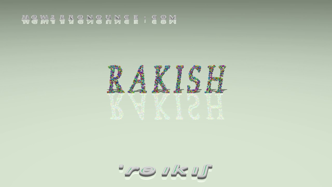 rakish - pronunciation + Examples in sentences and phrases - YouTube
