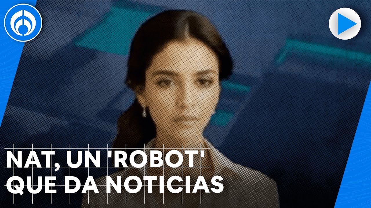 NAT: la inteligencia artificial que da las noticias - YouTube