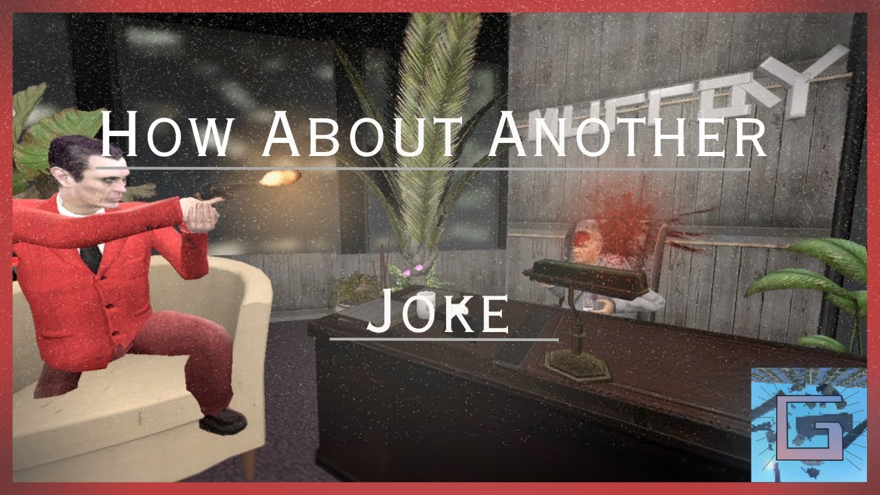 How About Another Joke - Gmod - Joker 2019 - YouTube