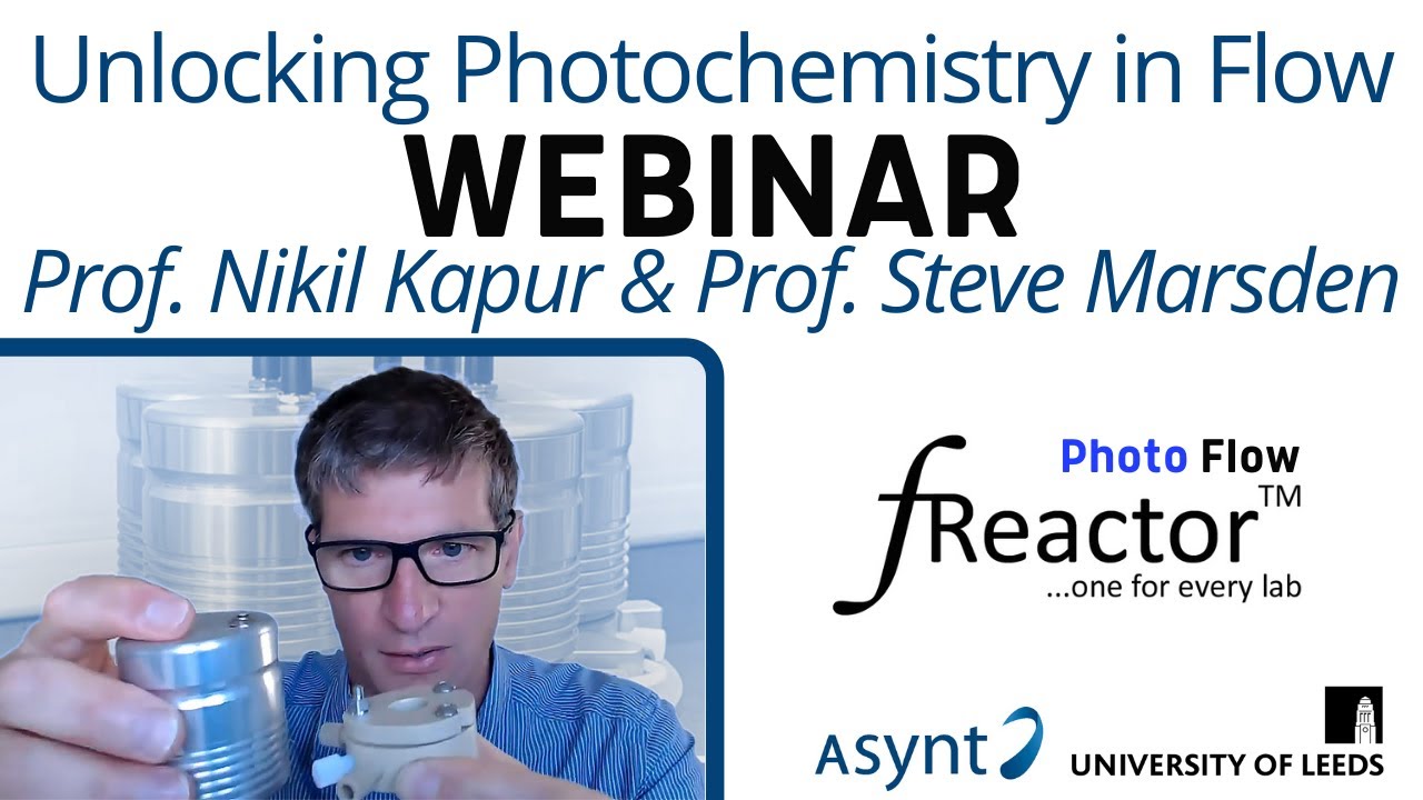 Unlocking Photochemistry in Flow: fReactor Photo Flow Webinar with iPRD ...
