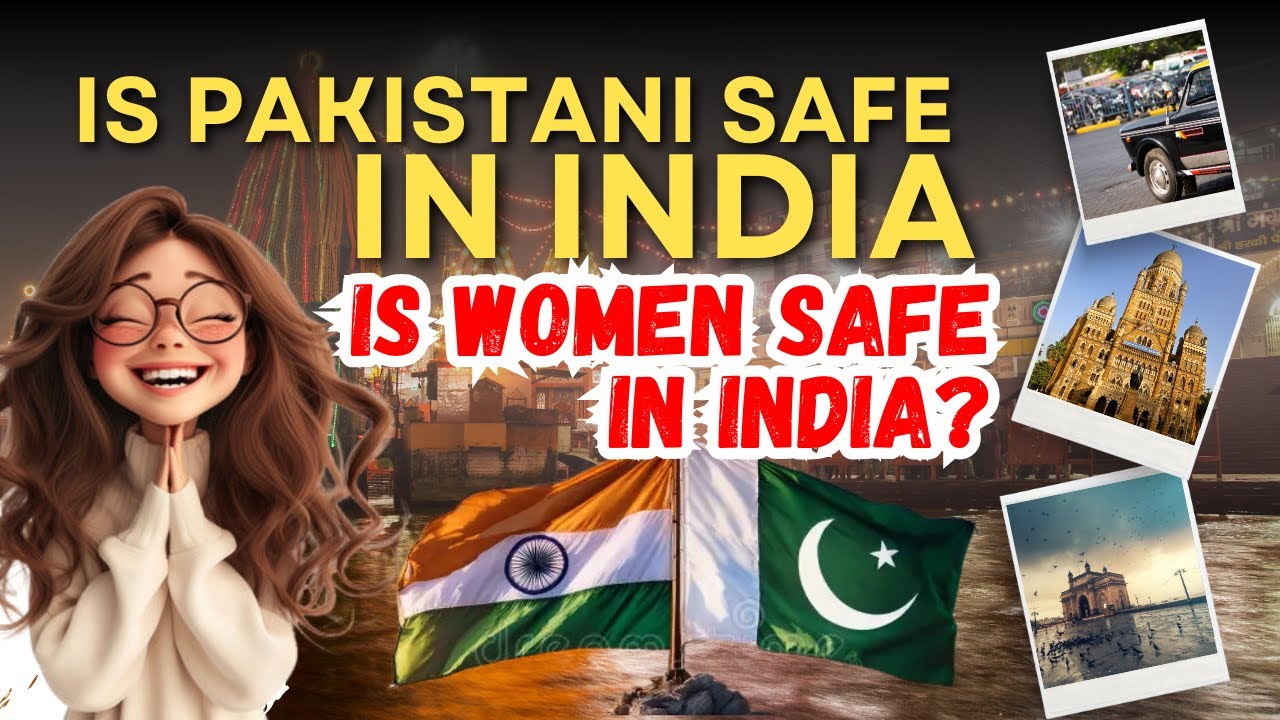 Is Pakistani safe in India? | Is India Safe for Tourists? ️#vlog # ...
