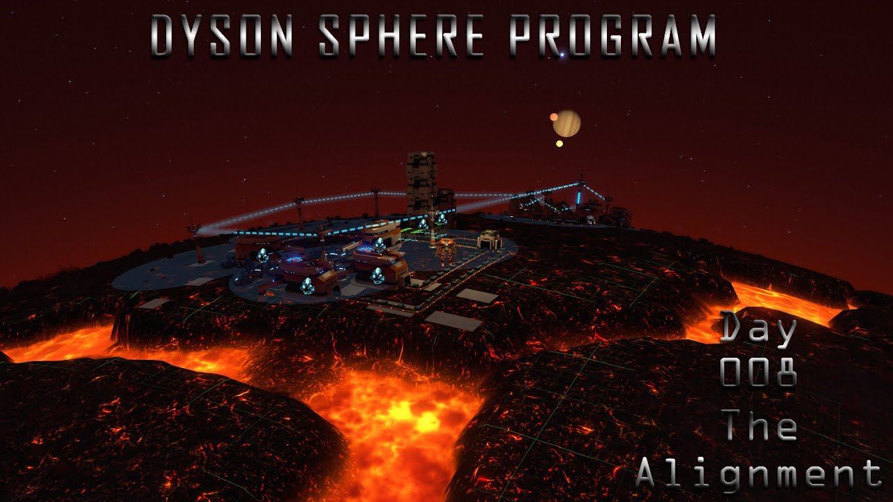 Dyson Sphere Program - Day 008 - The Alignment - YouTube
