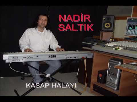 NADİR SALTIK   KASAP HALAYI