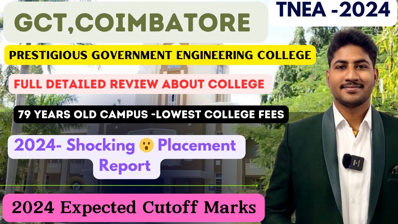 GCT,Coimbatore|Topmost Government Autonomous College|2024 Shocking Placement Report|Cutoff ...