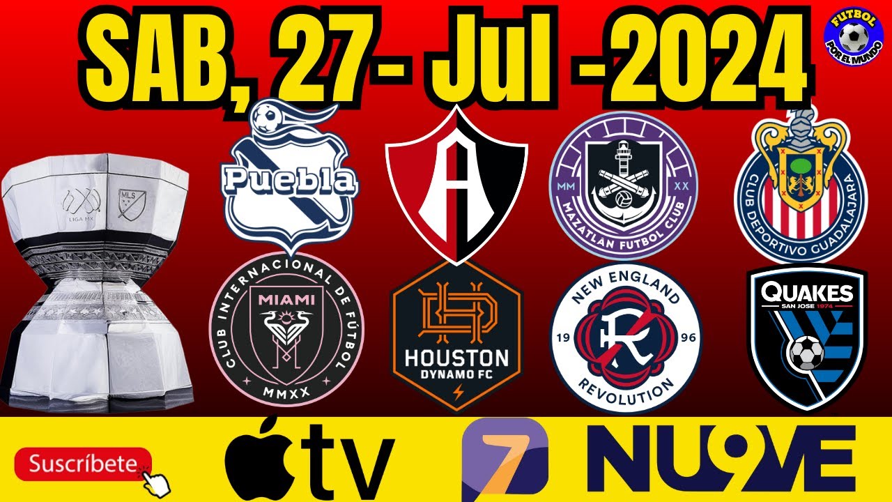 LEAGUES CUP - SÁBADO 27 JULIO 2024 - YouTube