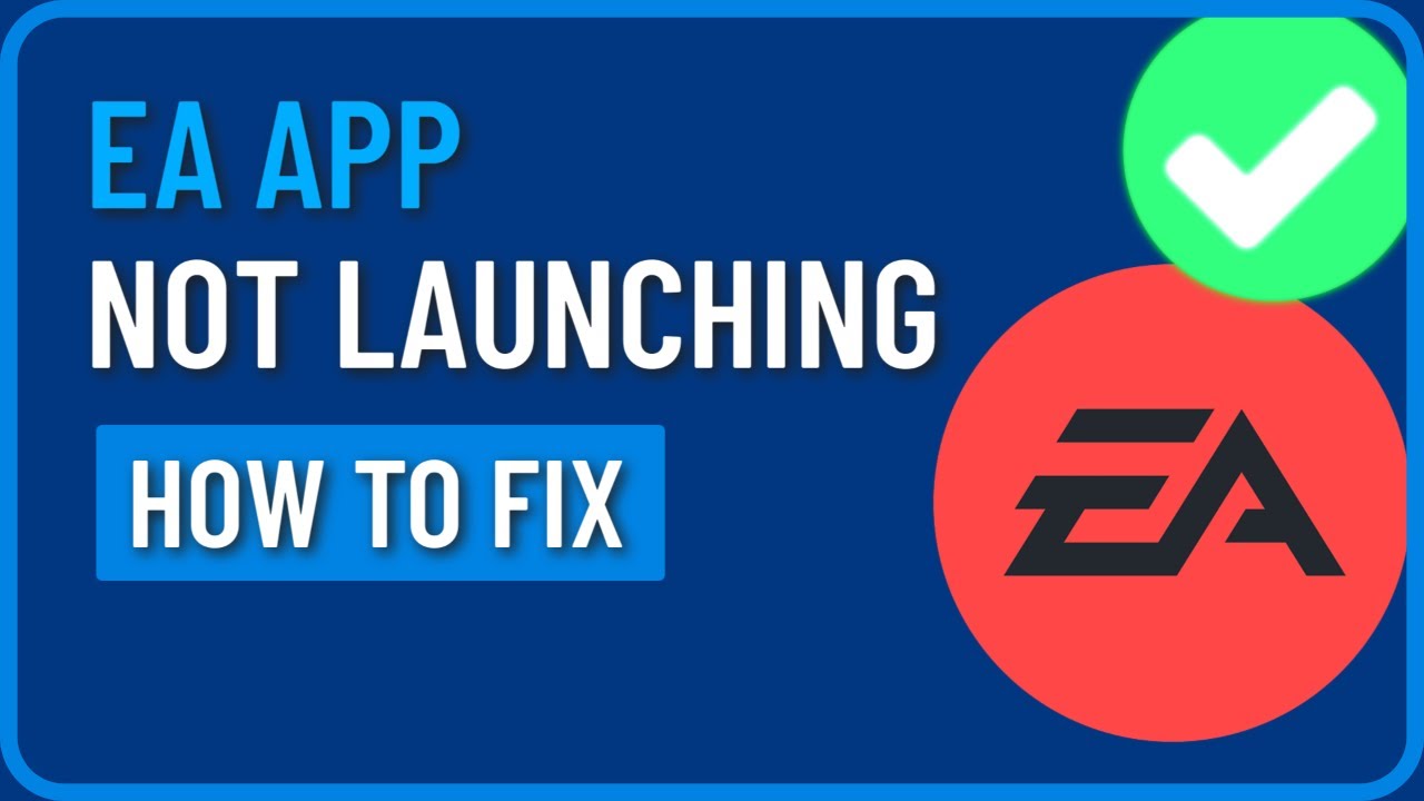 EA APP NOT LAUNCHING (2024) | How to Fix EA Launcher Not Launching ...