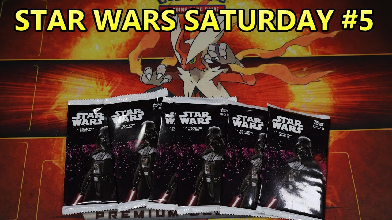 Star Wars Saturday 5 - 2023 Topps Star Wars Trading Card Blaster Packs ...