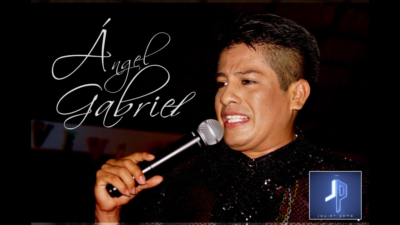 Ángel Gabriel - El Noa Noa - YouTube
