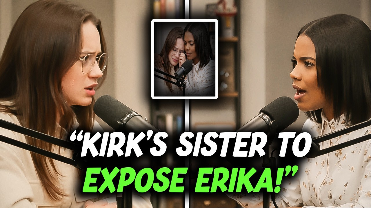 Charlie Kirk’s Sister JOINS Candace Owens in EXPOSING Erika’s Scheme ...