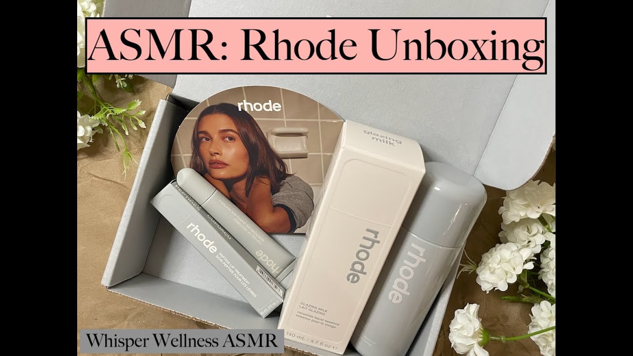 ASMR | Rhode Skincare Unboxing and Application | Whisper Wellness ASMR ...