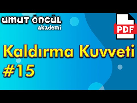 Kaldırma Kuvveti #15 | Kontrol Noktası #1 | +PDF