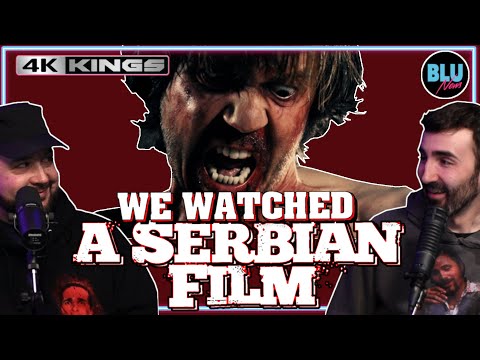 WE WATCHED A SERBIAN FILM! | FIRST TIME WATCH, REACTION, & REVIEW | Does It Live Up To The Hype?