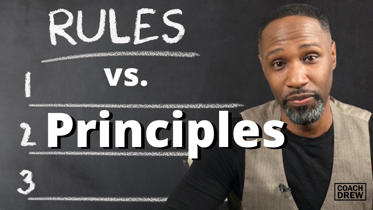Rules vs Principles with "Coach Drew" - YouTube