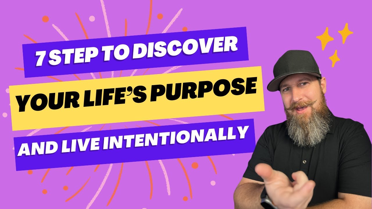 7 Steps to Discover Your Life's Purpose and Live Intentionally | The GIVER Method - YouTube