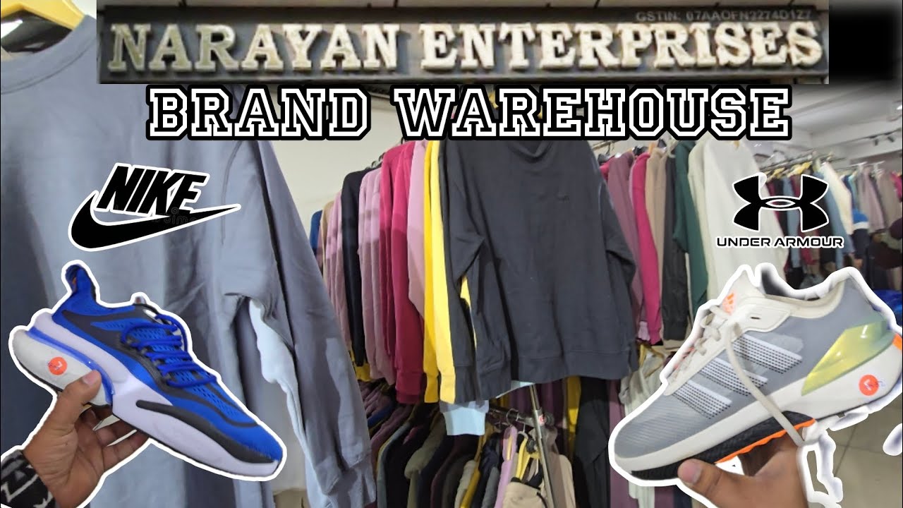 Biggest Brand Warehouse of delhi - Narayan Enterprises | सबसे सस्ता 🛍 #warehouse #branded # ...