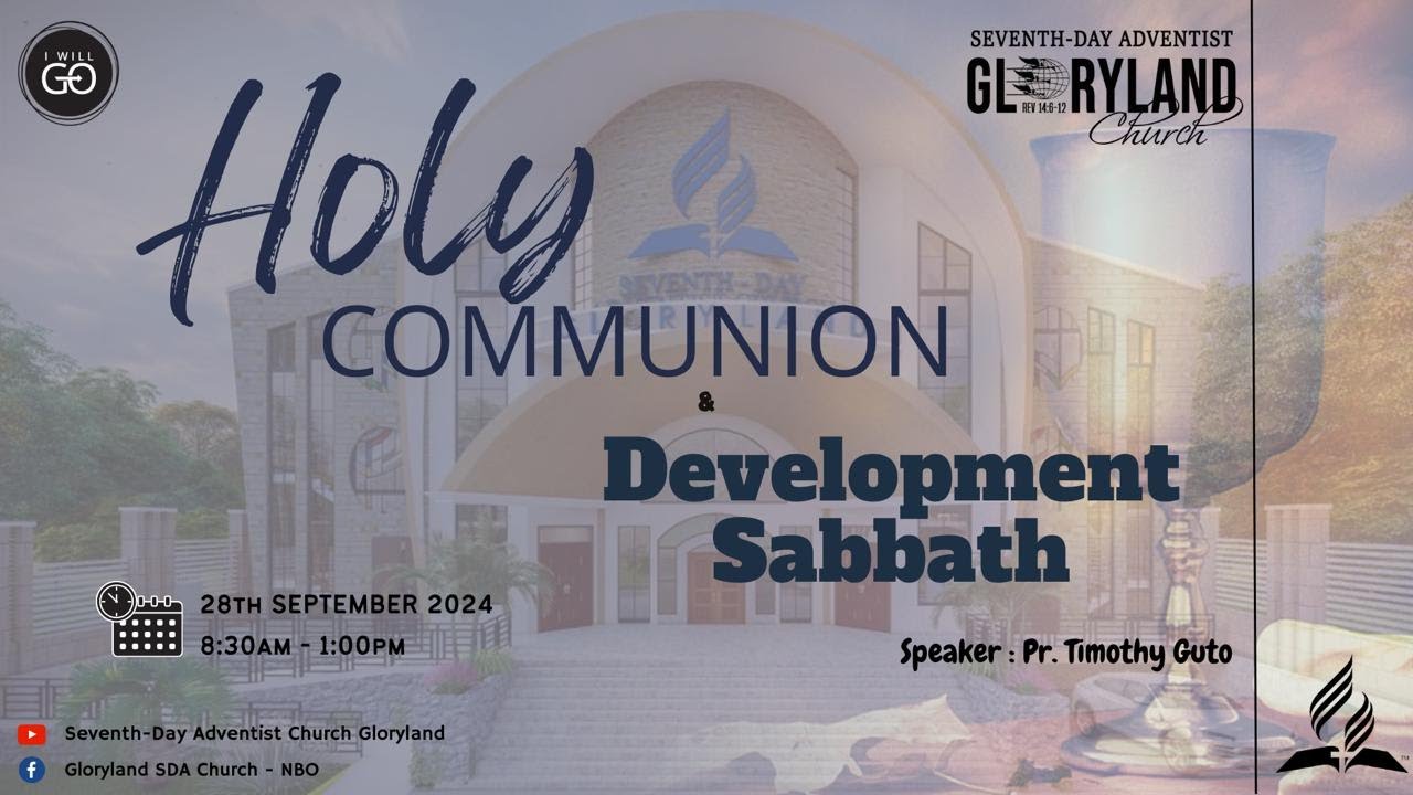 Holy Communion & Development Sabbath ||Sabbath Worship || 28.09.24 ...