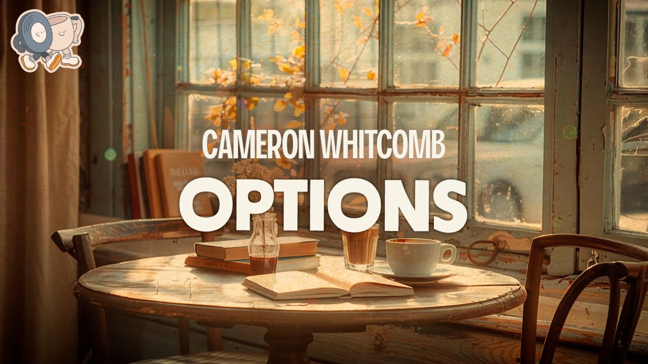 Cameron Whitcomb ~ Options (Lyrics) - YouTube