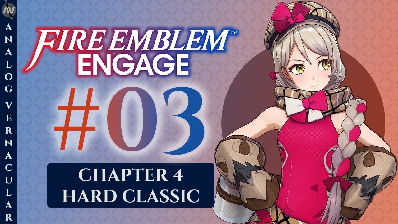 #03 A Tour of the Somniel | Fire Emblem Engage Let's Play | Chapter 4 ...