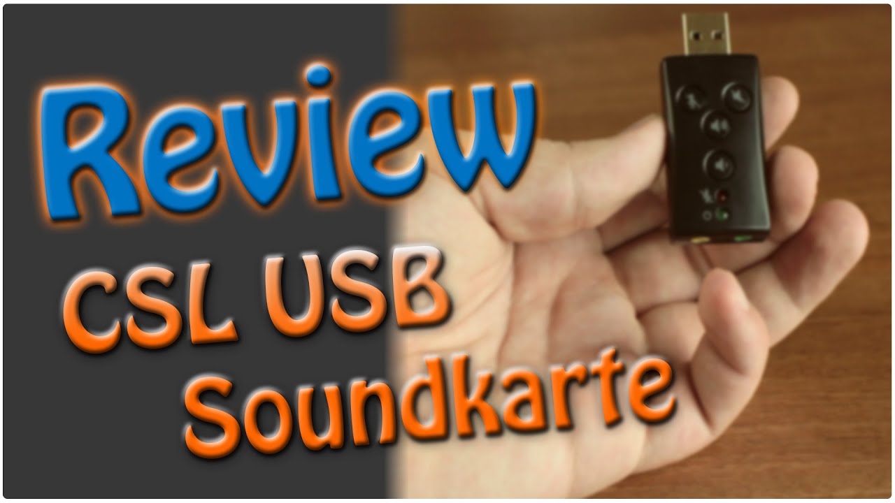 CSL 7.1 externe USB Soundkarte Review - YouTube