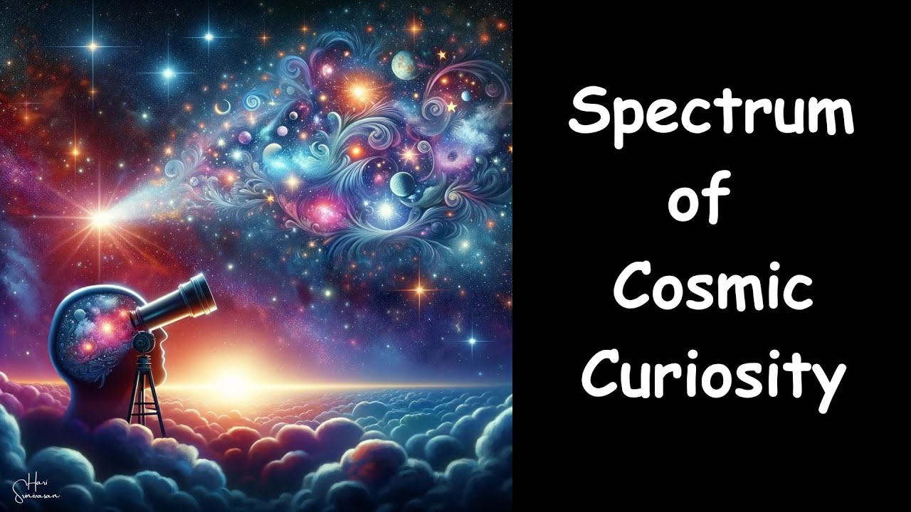 Spectrum of Cosmic Curiosity - YouTube