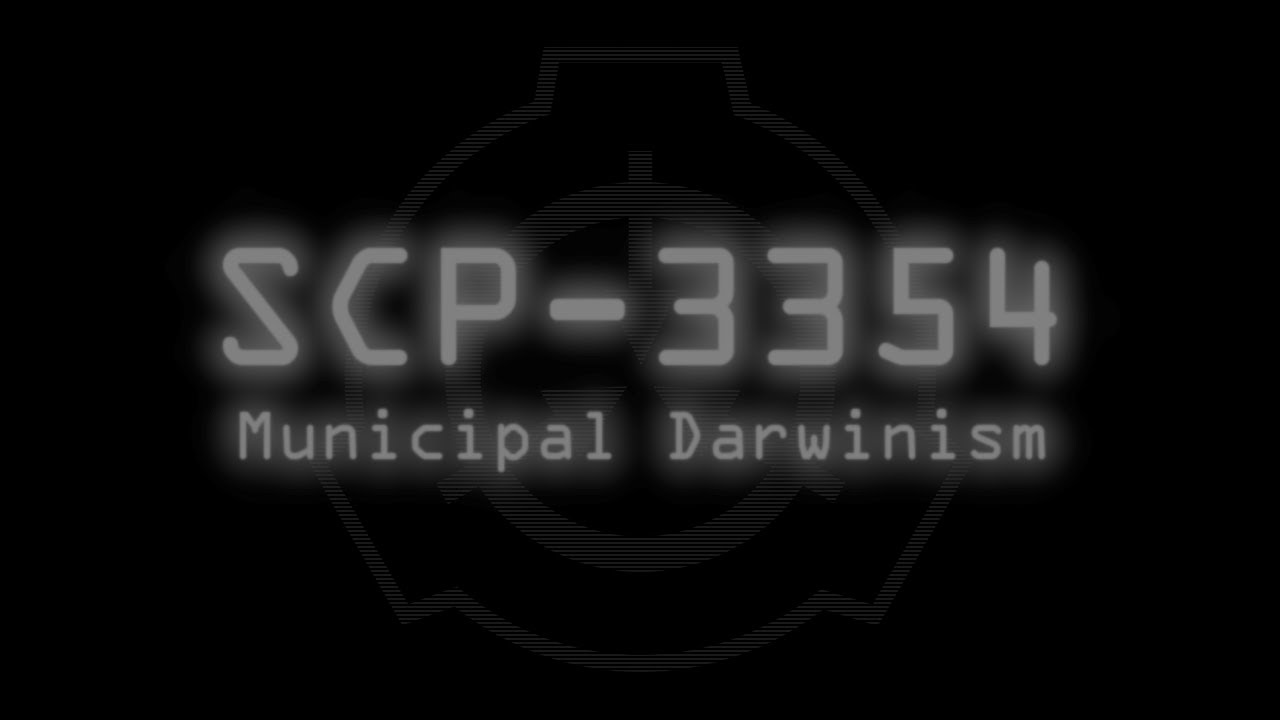 SCP-3354 - Municipal Darwinism - YouTube