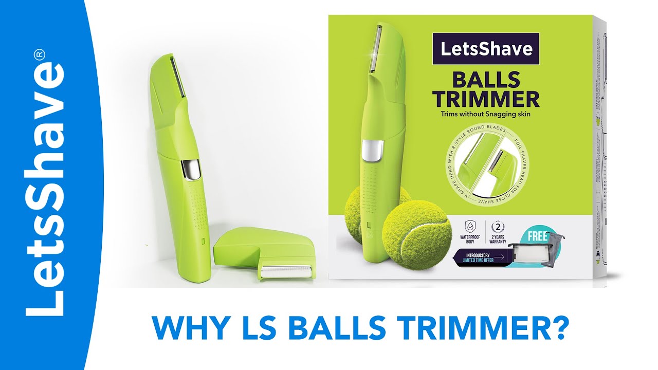 Why Choose LetsShave Balls Trimmer? | 5 smooth reasons to choose | Trim ...