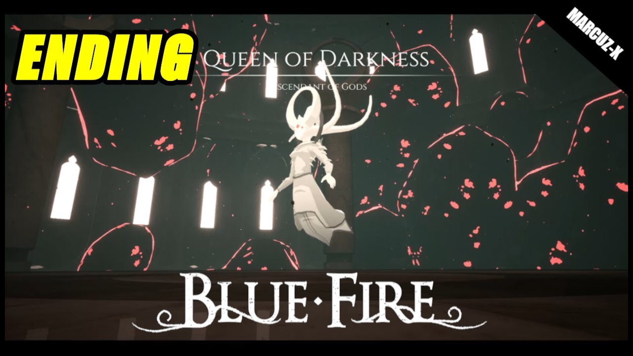 Blue Fire [ENDING], Queen of Darkness Boss Fight, Gameplay, Walkthrough ...