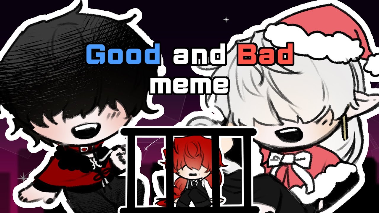 🎄Good and Bad meme - YouTube