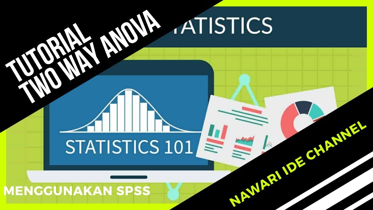 Tutorial Two Way Anova dengan SPSS 25 - YouTube