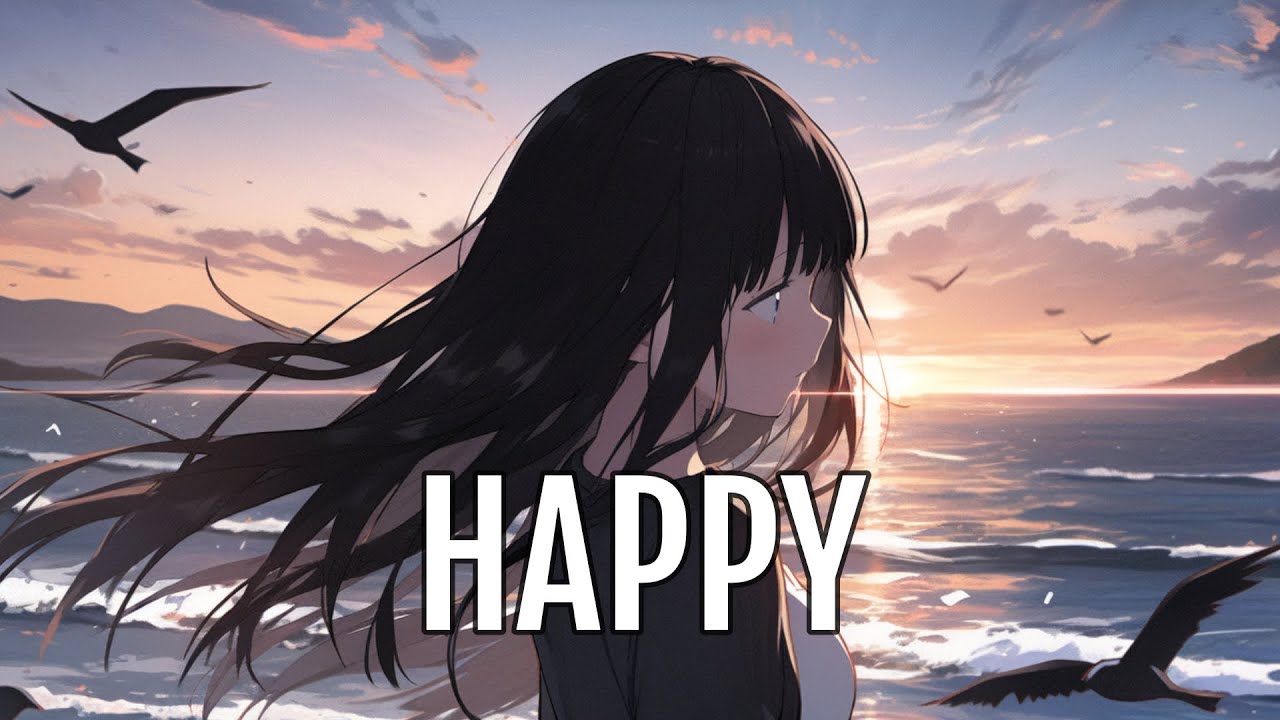 Nightcore - Happy [ Lyrics ] - YouTube