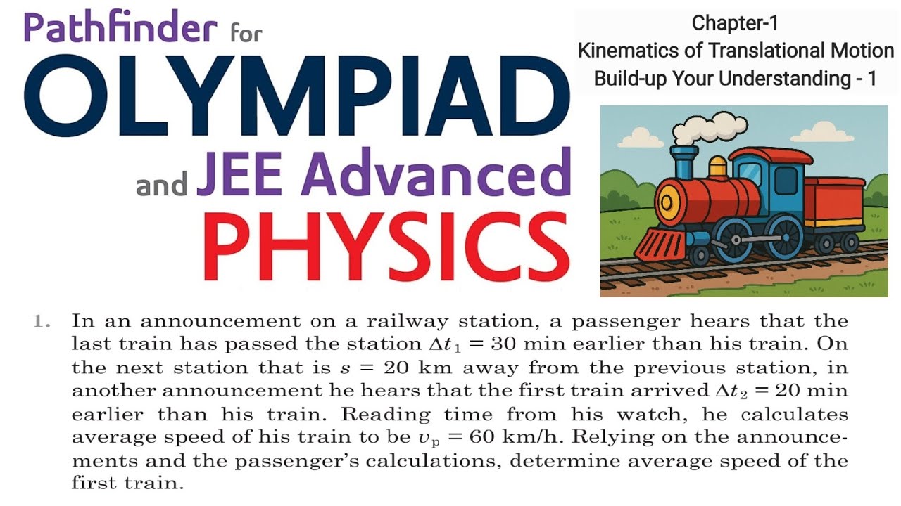 BYU-1 | Kinematics l Pathfinder l Solution | Physics l Olympiad | JEE ...