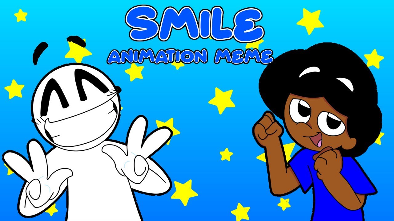 SMILE // animation meme - YouTube