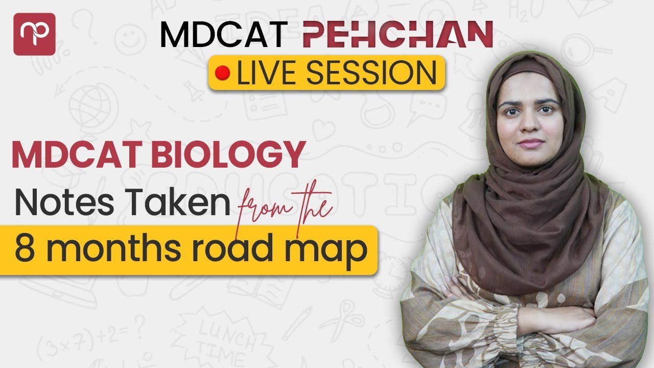 Notes taken from the 8 month Road Map | MDCAT Biology - YouTube