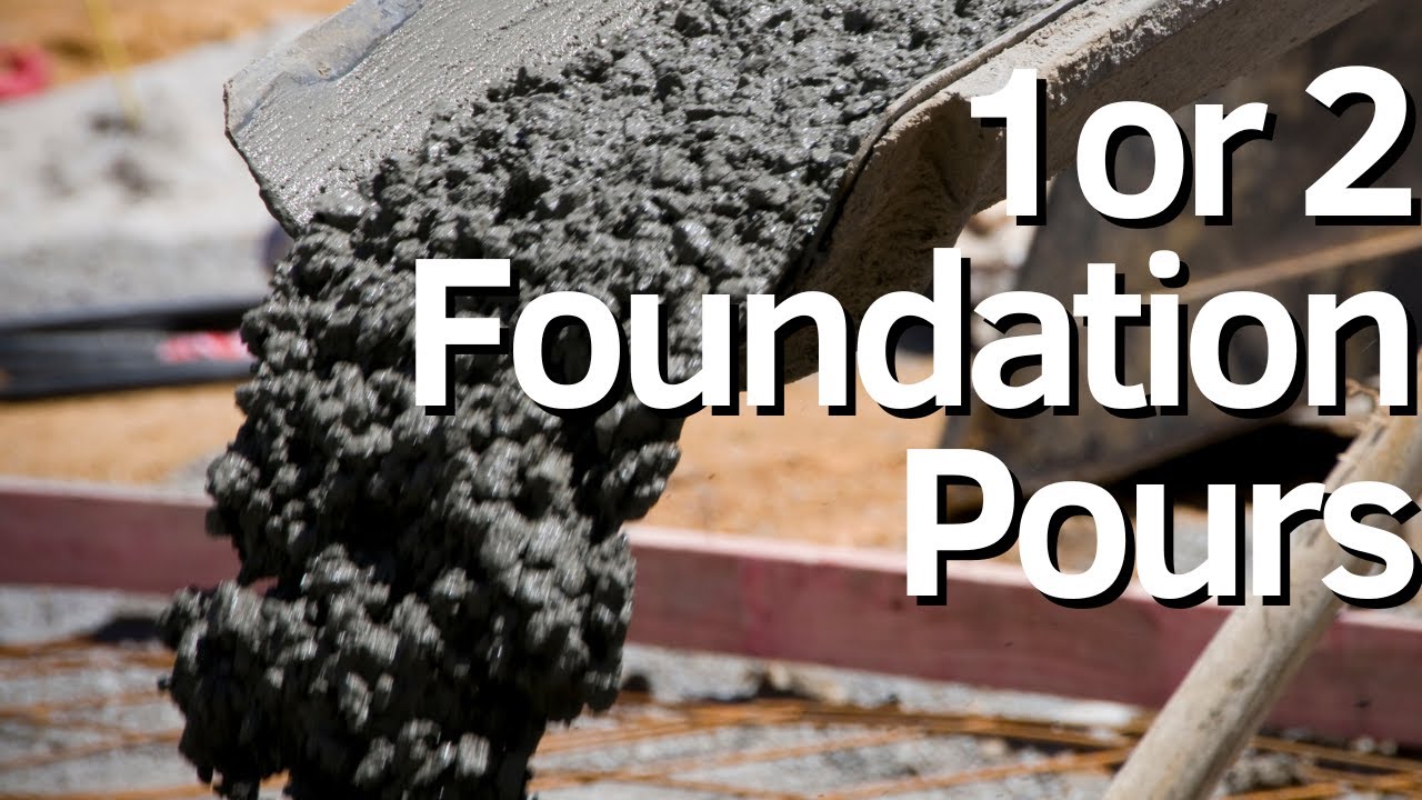 Expert Tips: Choosing Between One Step or Two Step Foundation Pour ...