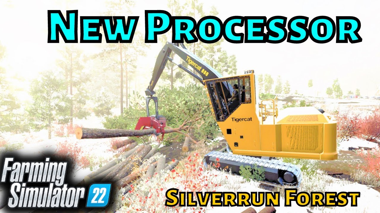 FS22: New Processor!- Platinum Expansion - Silverrun Forest - W/Static ...