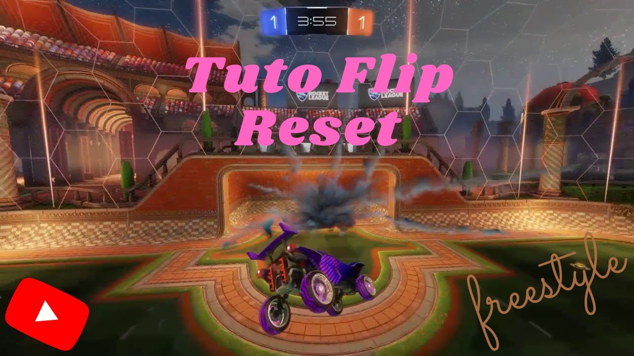 tuto flip reset très simple en 3 minute! - YouTube