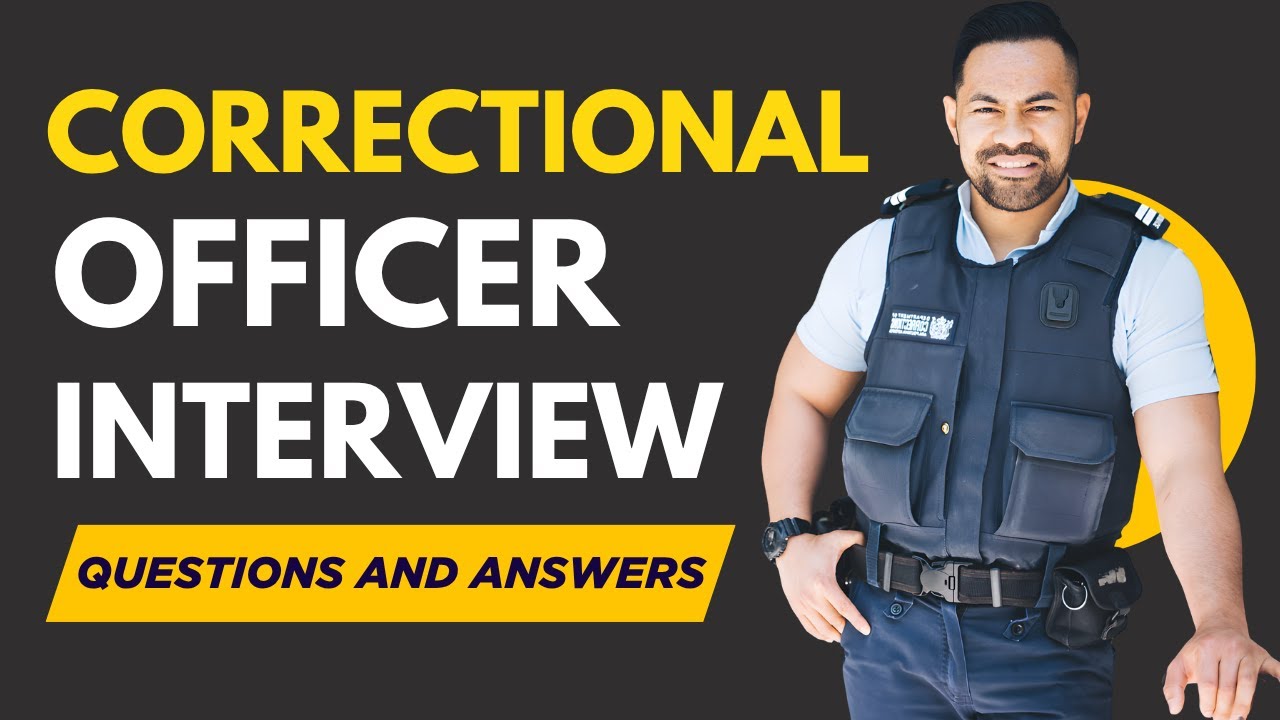 Top 20 Correctional Officer Interview Questions and Answers for 2025 ...