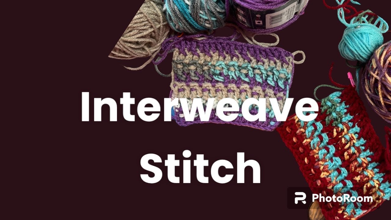 Crochet// Interweave Stitch - YouTube