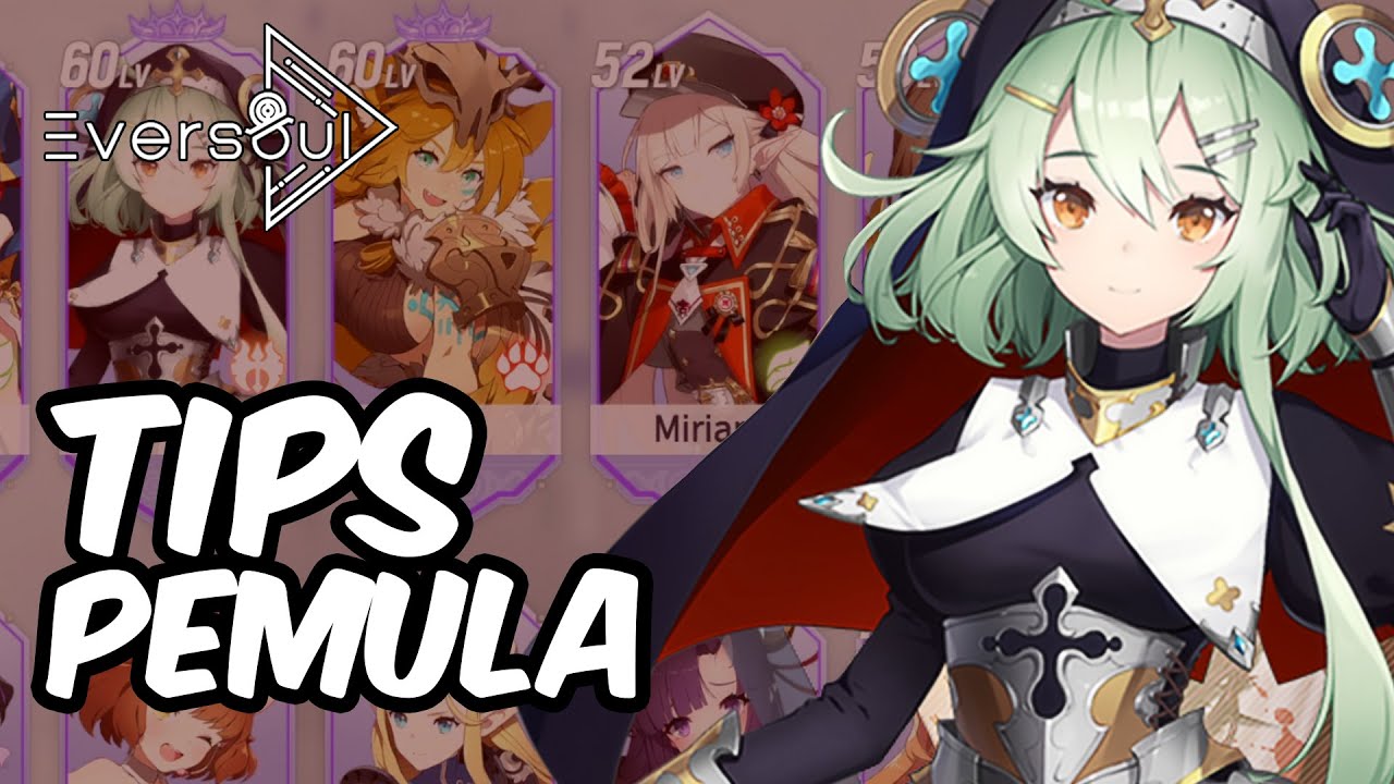 Beberapa Tips Untuk Progress Ke Depannya「 Eversoul Guide 」 - YouTube