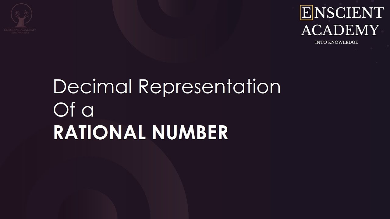 Decimal Representation Of a Rational Number, By Akhilesh Rajpoot - YouTube