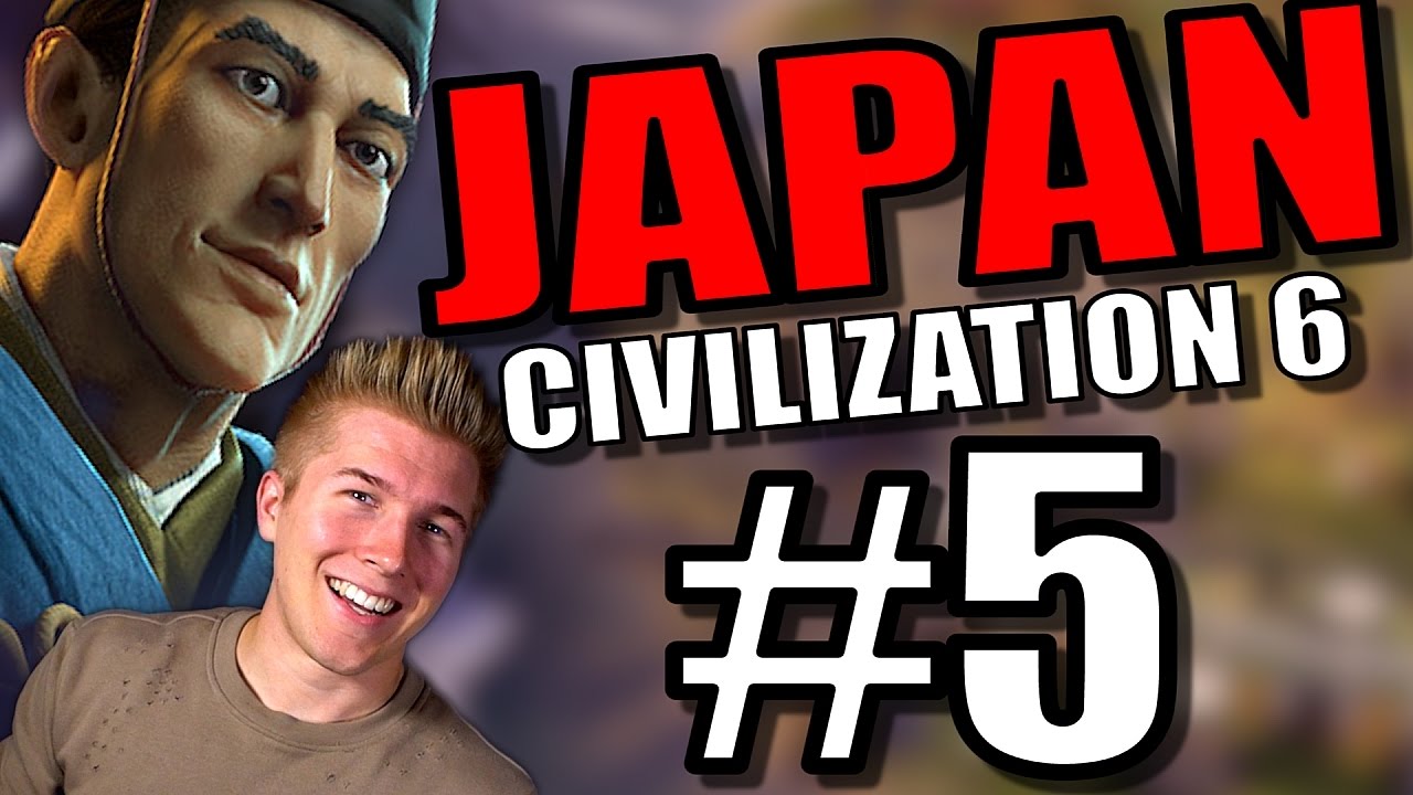Civilization 6 Gameplay: Japan [Civ 6 Leader Hojo Tokimune Let’s Play ...