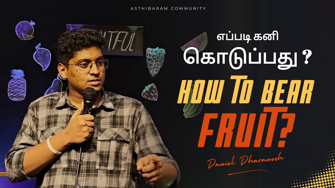 How to bear fruit? || Youth yoke || Bro. Daniel Dharanesh - YouTube