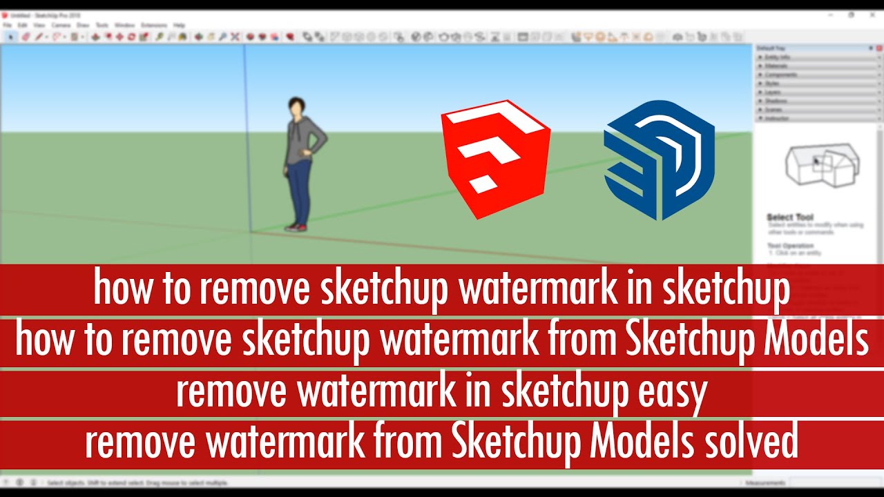 How To Remove Sketchup Watermark From Sketchup Models II Remove Watermark From Sketchup Model how-to-remove-sketchup-watermark-from-sketchup-models-ii-remove-watermark-from-sketchup-model